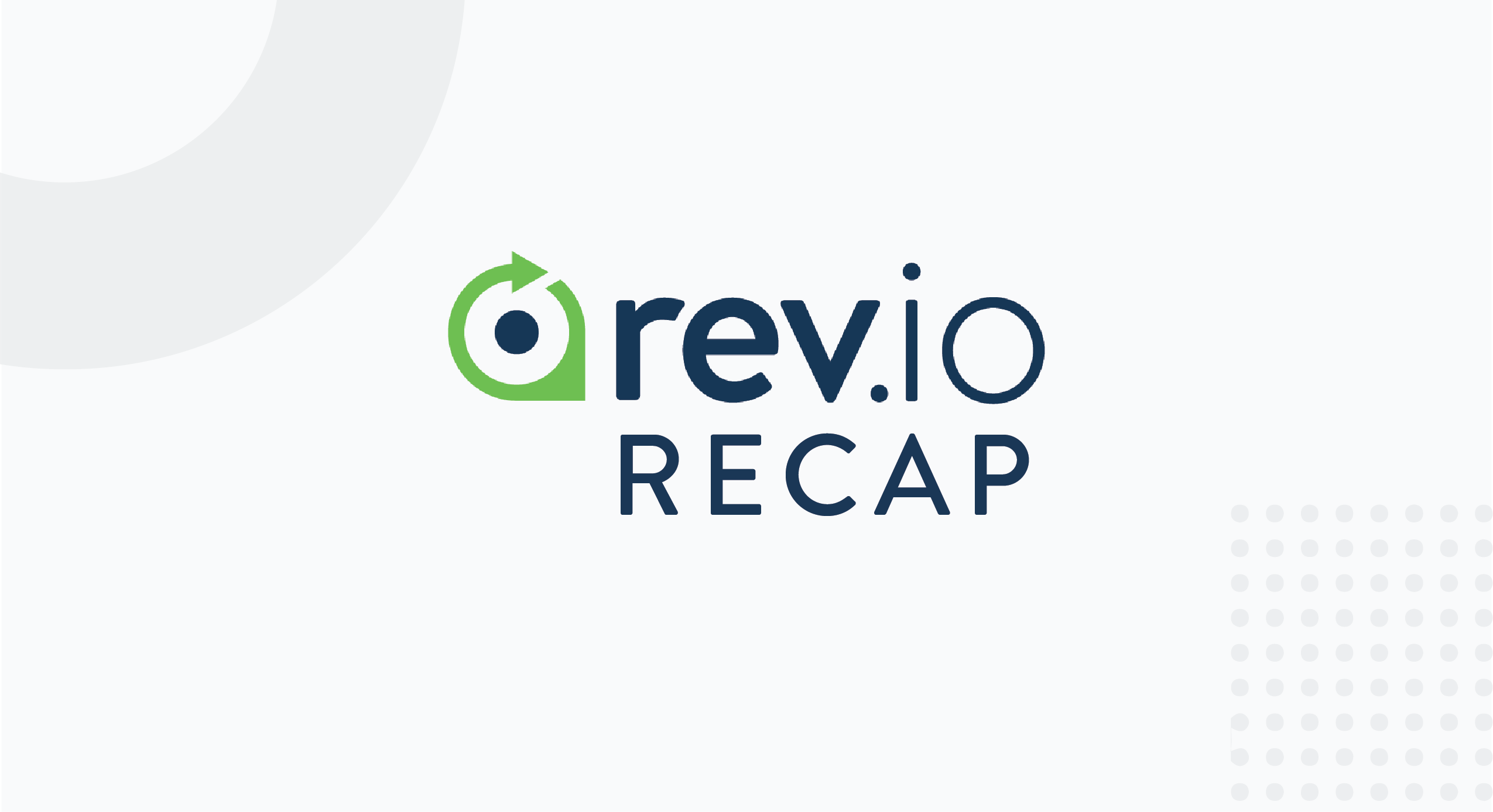 Reflections On Rev.io’s 2021 Client Summit